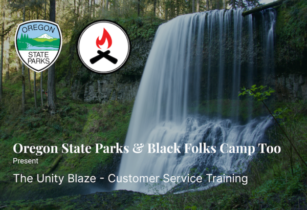 Demo: State Parks Unity Blaze – Customer Service Training – Black Folks ...